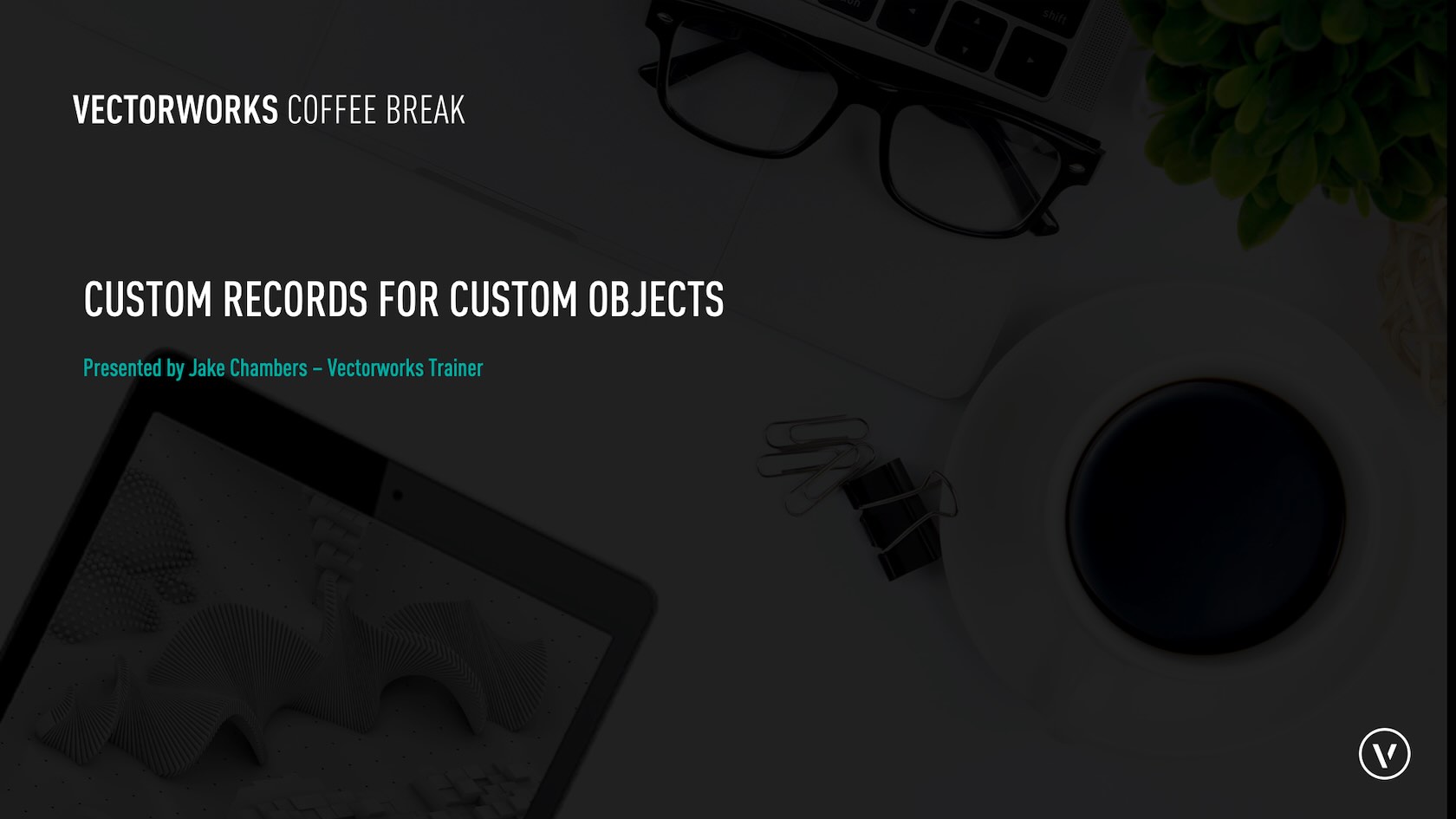 Coffee Break - Custom Records for Custom Objects | Vectorworks University